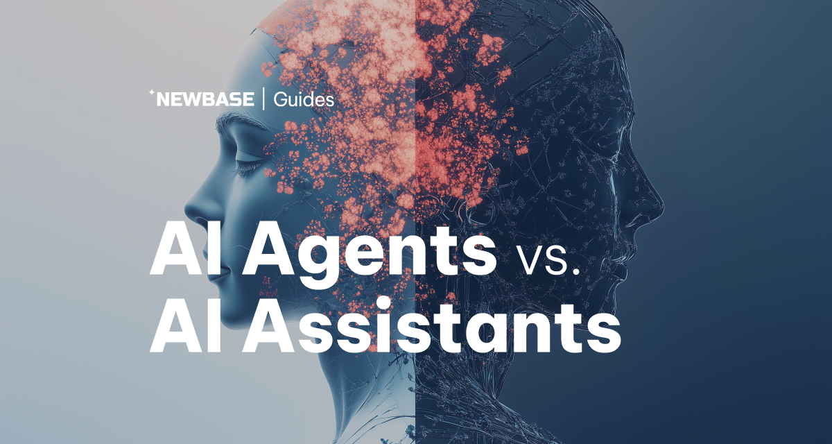 AI Agents vs. AI Assistants: Power Players Behind the Scenes | Newbase AI AI Agents vs. AI Assistants: Power Players Behind the Scenes | Newbase AI